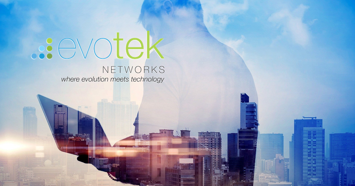 Global Delivery Tailored Solutions | Evotek Networks
